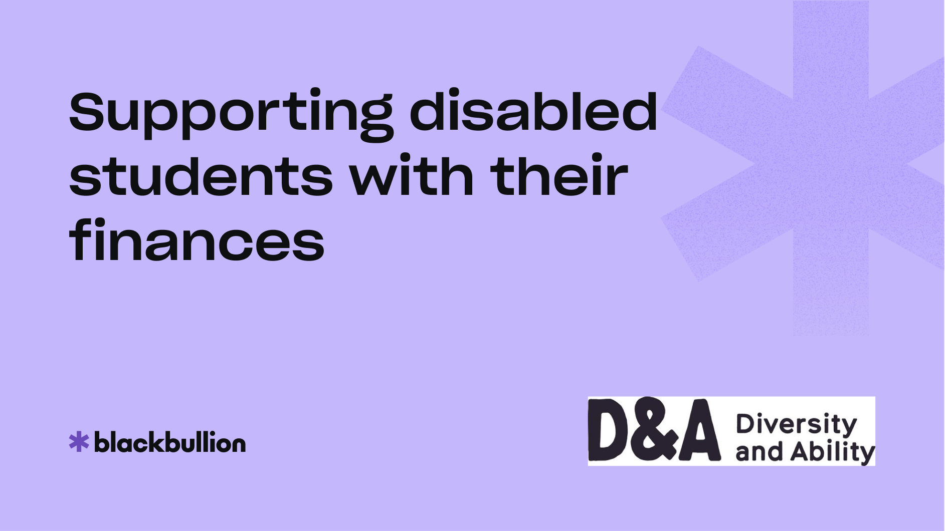 Supporting disabled students with their finances - Blackbullion